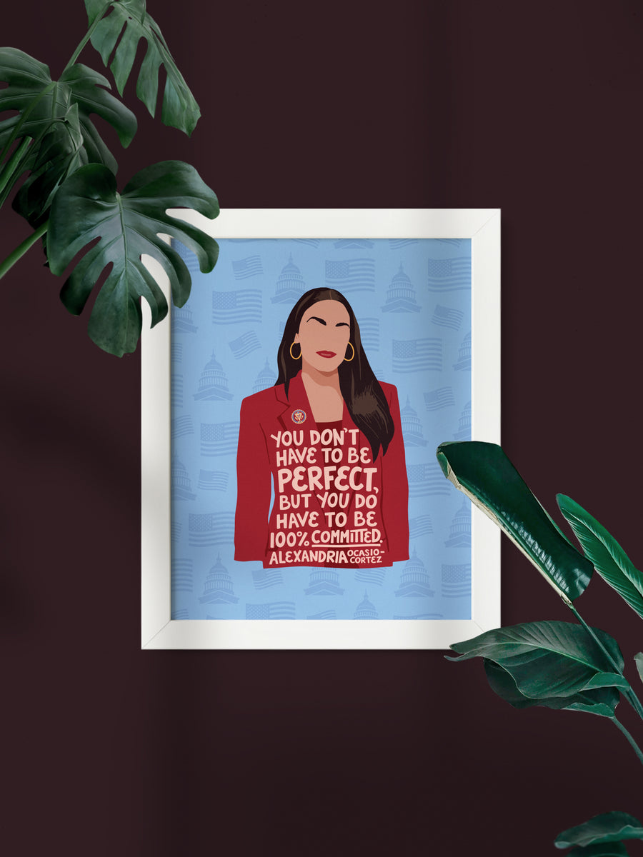 Alexandria Ocasio Cortez (AOC) quote art print – ARCHd