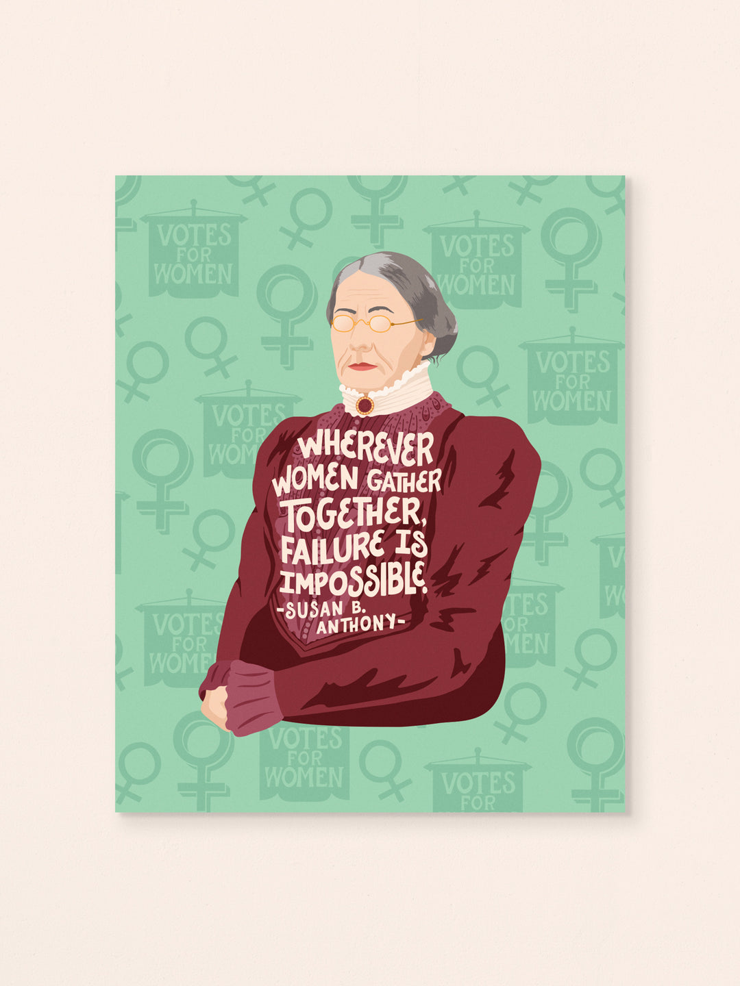 Susan B Anthony Quotes